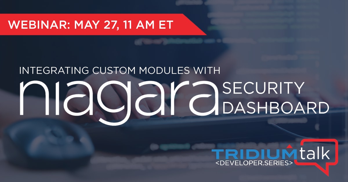Integrating Custom Modules with Niagara Security Dashboard